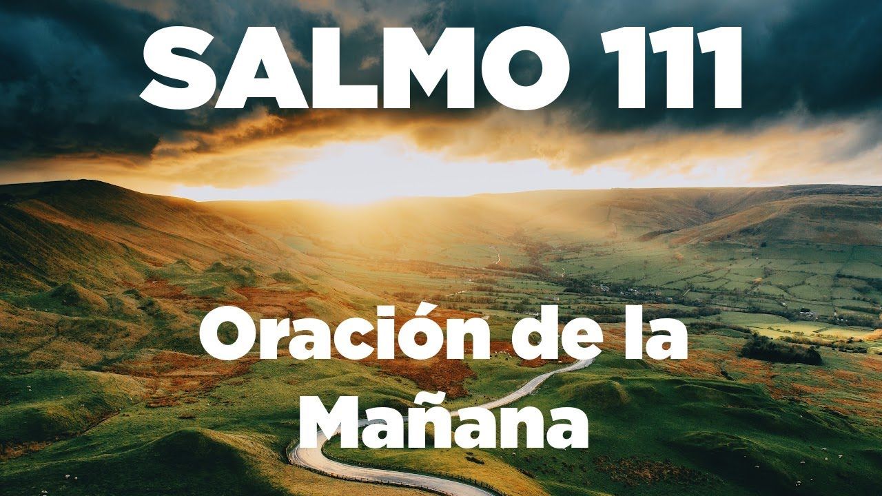 Salmo 111 - Conoce el salmo y su significado - Ciudad Equidad