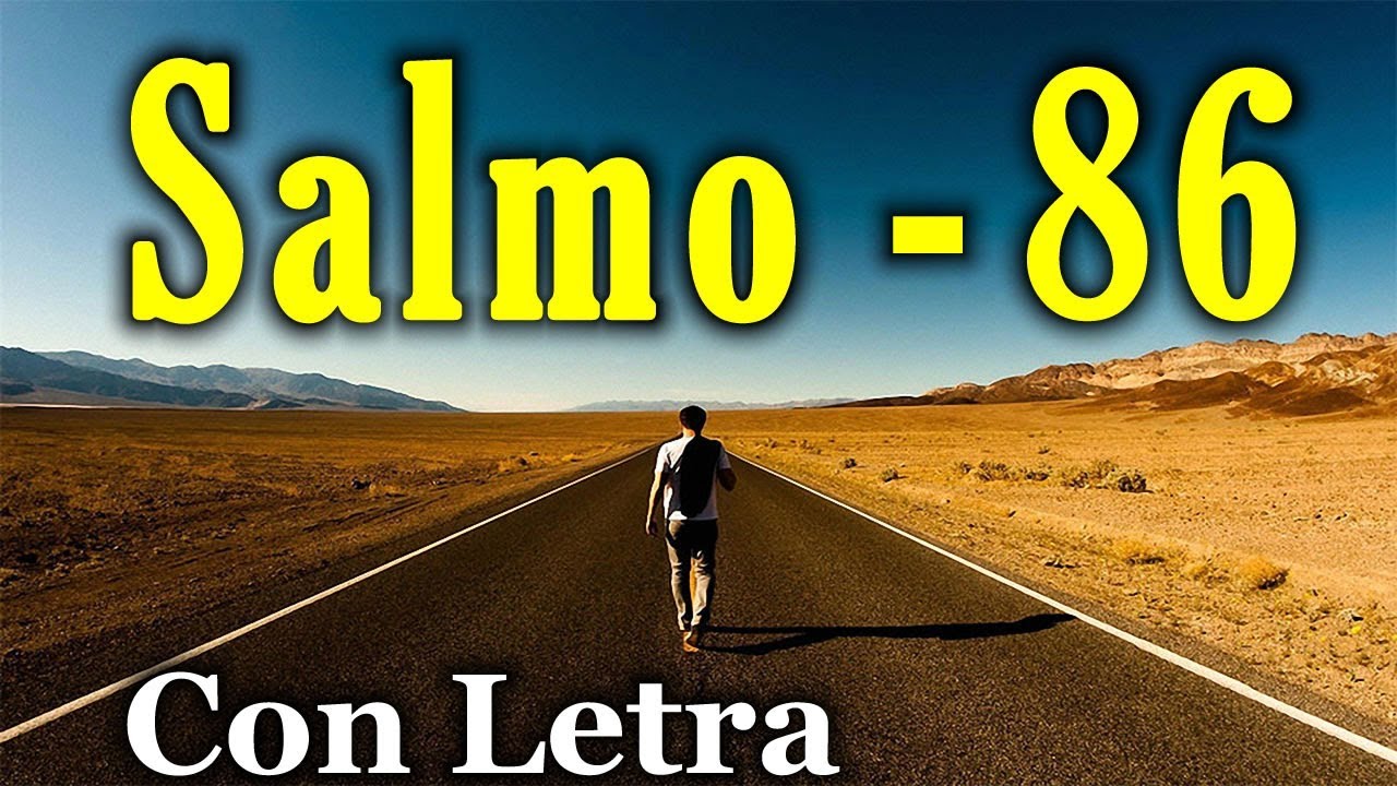 Salmo 86 y su significado - Ciudad Equidad