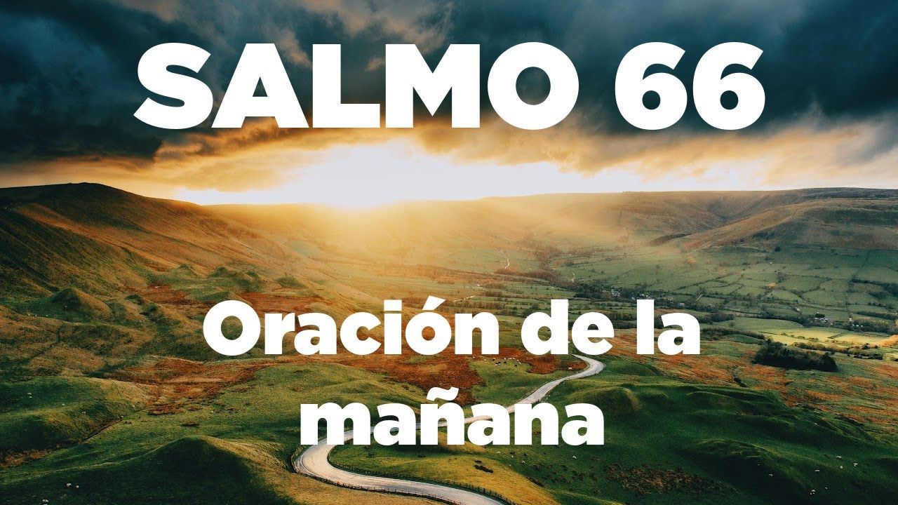 Salmo 66 y su significado - Ciudad Equidad