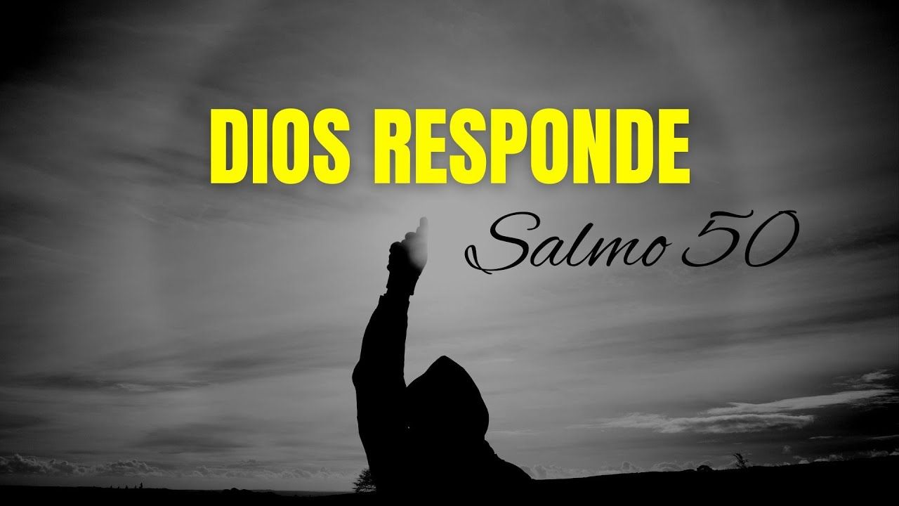 Salmo 50 - Conoce el salmo y su significado - Ciudad Equidad